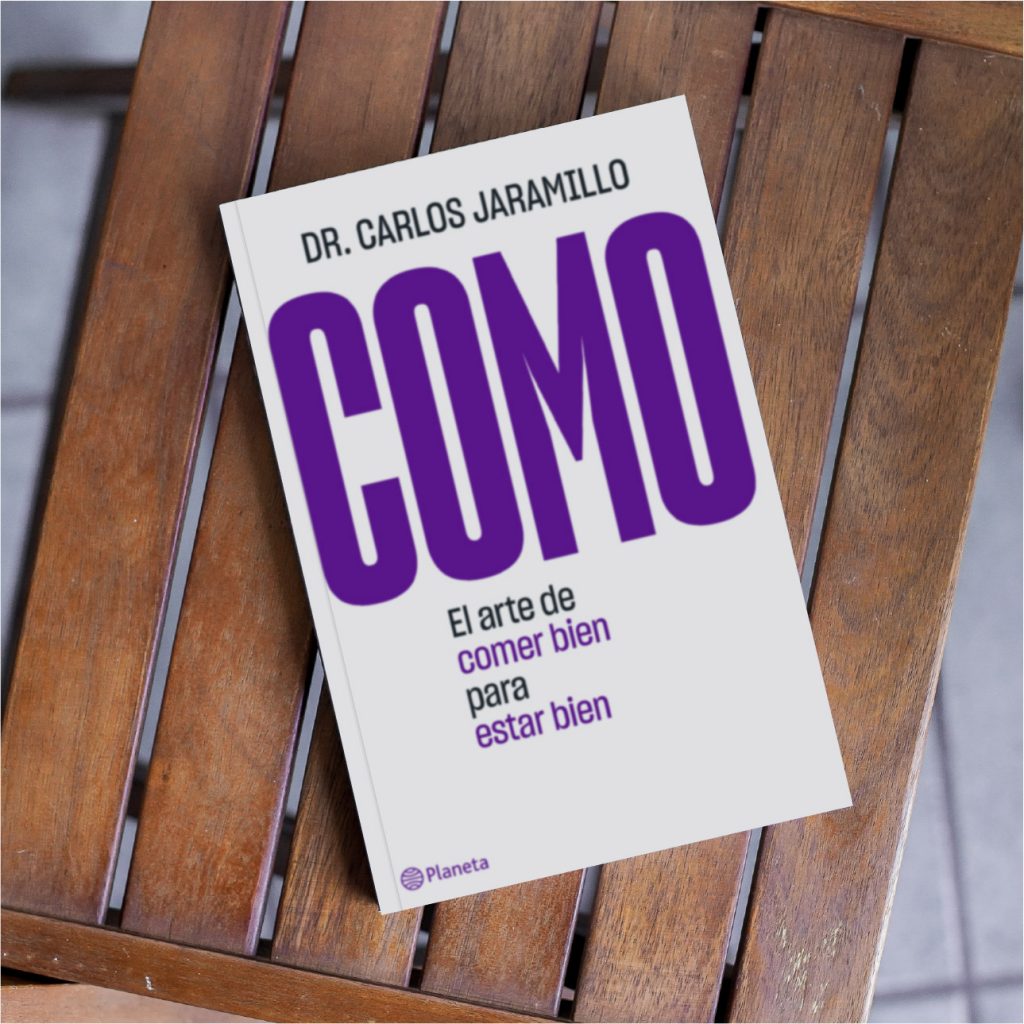 Convierte los alimentos en tu mejor medicina. “COMO”, el nuevo libro ...